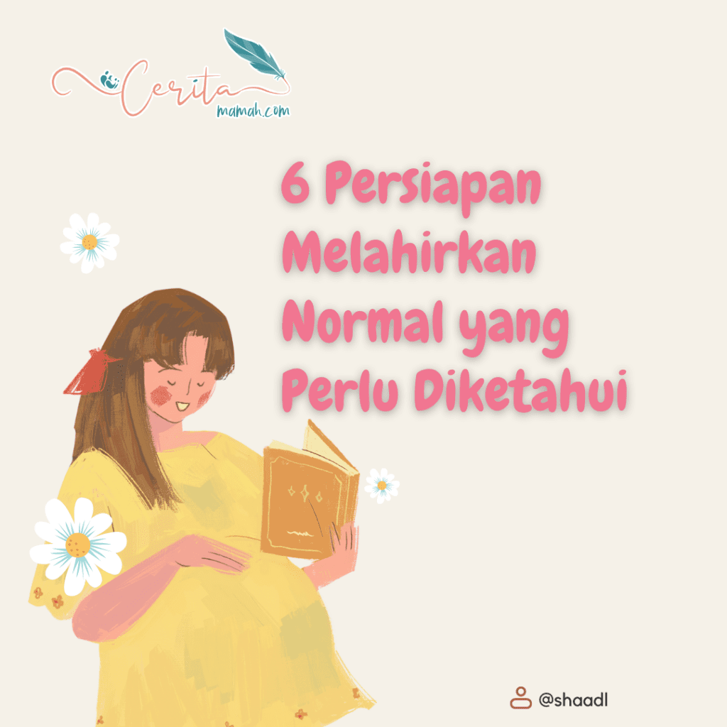√6 Persiapan Melahirkan Normal yang Perlu Diketahui - Cerita Mamah